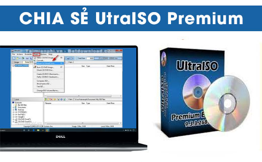 UltraIso là gì? Hướng dẫn cách tải và cài đặt ứng dụng